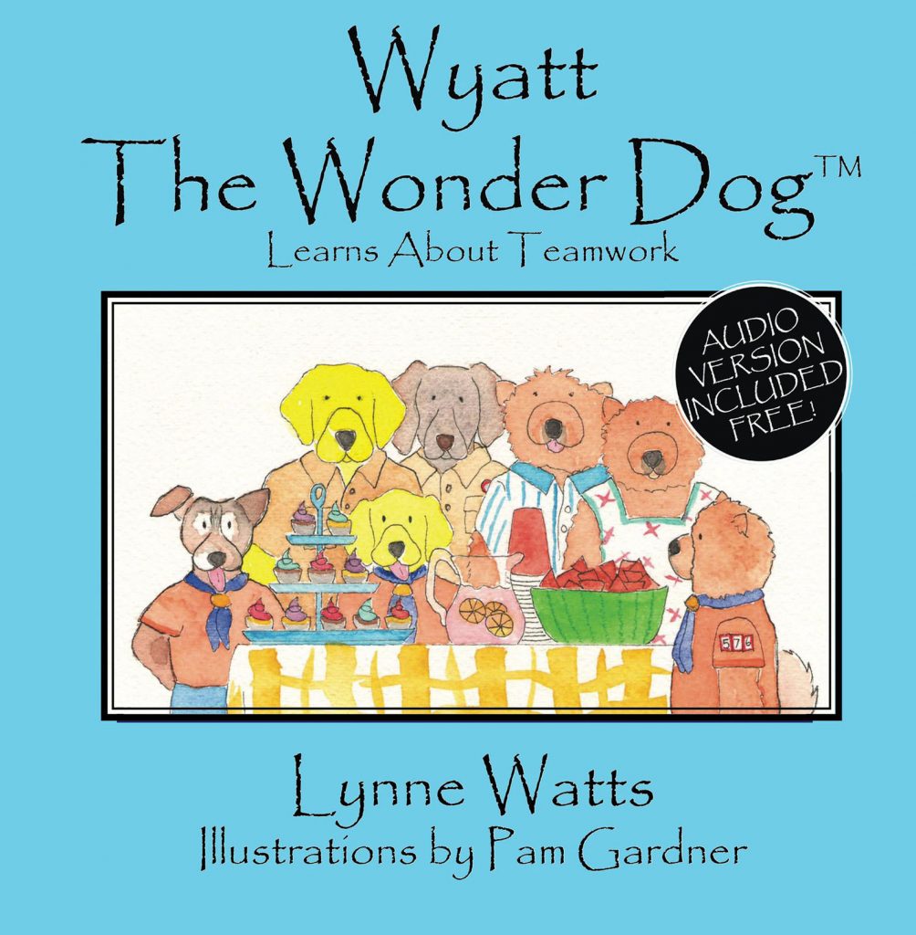 Teach Kids Teamwork - Wyatt The Wonder Dog