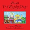 helping kids handle disappointment - Wyatt The Wonder Dog
