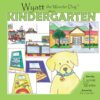 Social Emotional Learning Resource Kit - Wyatt The Wonder Dog